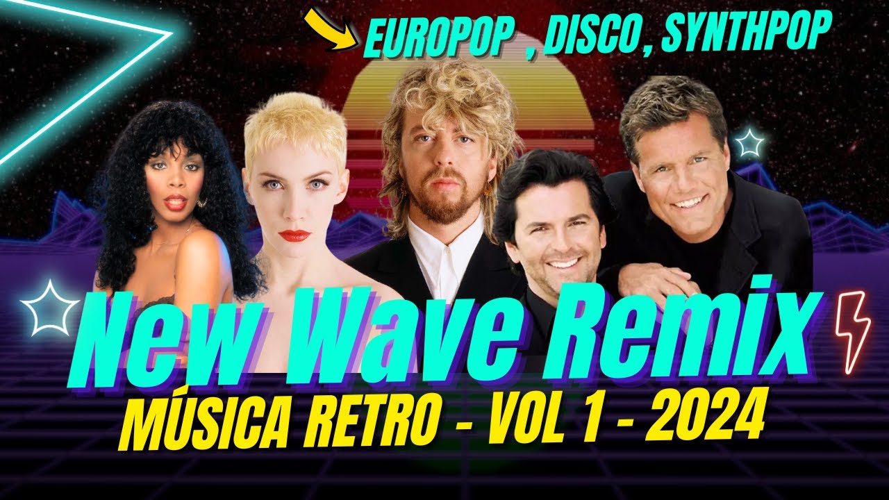 📂 NEW WAVE RETRO [36 REMIXES DJS VOL 1] Synth Pop, EuroPop, Dance ...