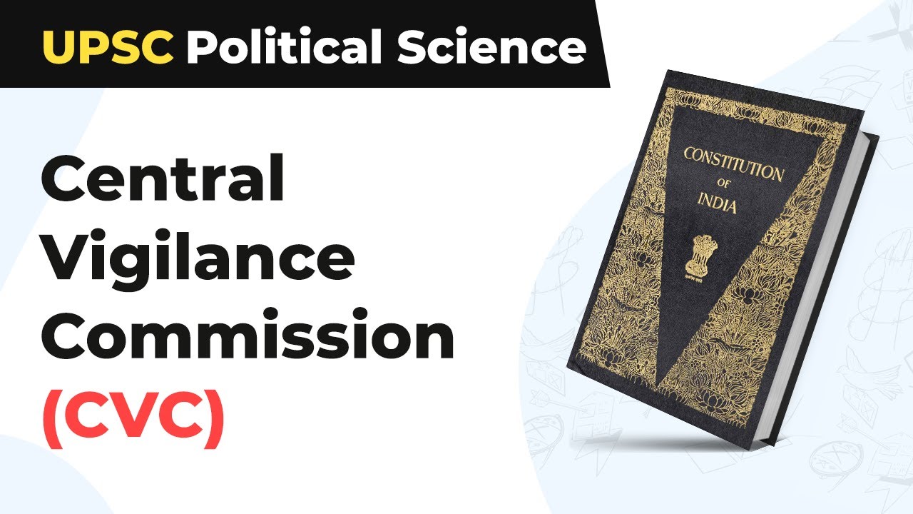 Central Vigilance Commission (CVC) | UPSC Political Science - YouTube