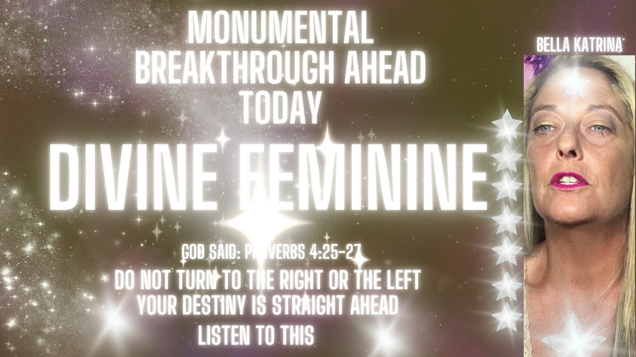 DIVINE FEMININE 👑 GOD SAID YOU ARE IN THE MIDDLE OF YOUR BREAKTHROUGH ...