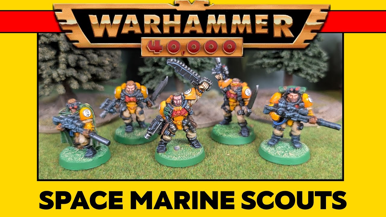 Space Marine Scouts | Warhammer 40k 2nd edition - YouTube