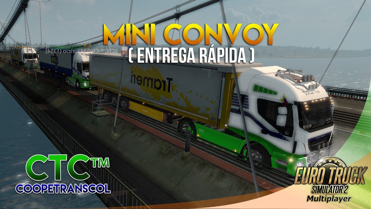 Entrega rápida en mini convoy | ETS2 MP| Empresa CTC™. - YouTube