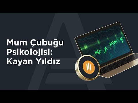 Mum Çubuğu Psikolojisi: Kayan Yıldız | AMarkets