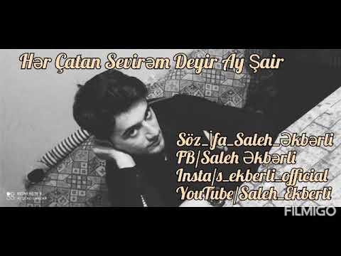 Hər çatan sevirəm deyir ay Şair