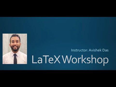 LaTeX Workshop - Part 2 - YouTube
