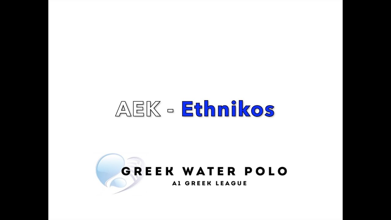 Water-Polo : Championnat de Grèce 2022-2023 : AEK - Ethnikos (Les buts ...