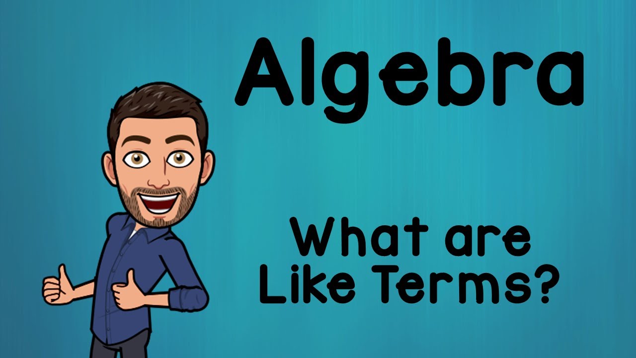 What Are Like Terms YouTube What Are Like Terms YouTube
