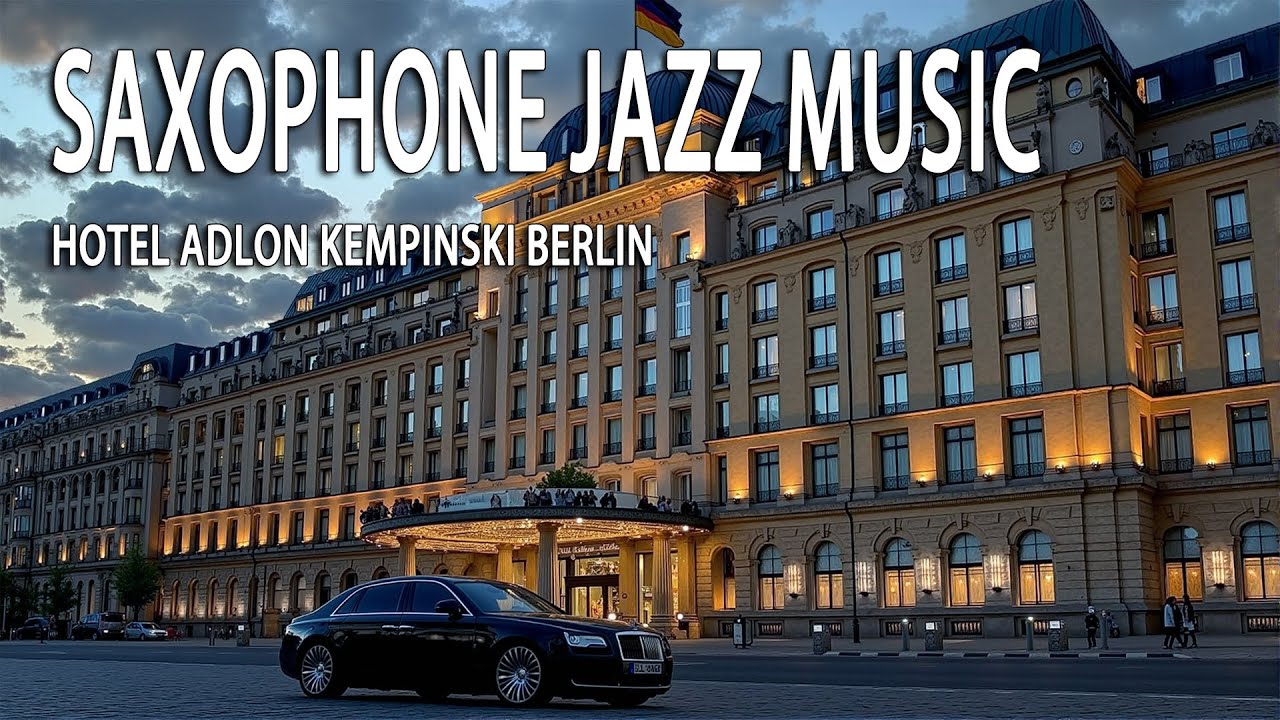 Colección De Música De Saxofón De Jazz ☔ Hotel De Lujo Adlon Kempinski ...