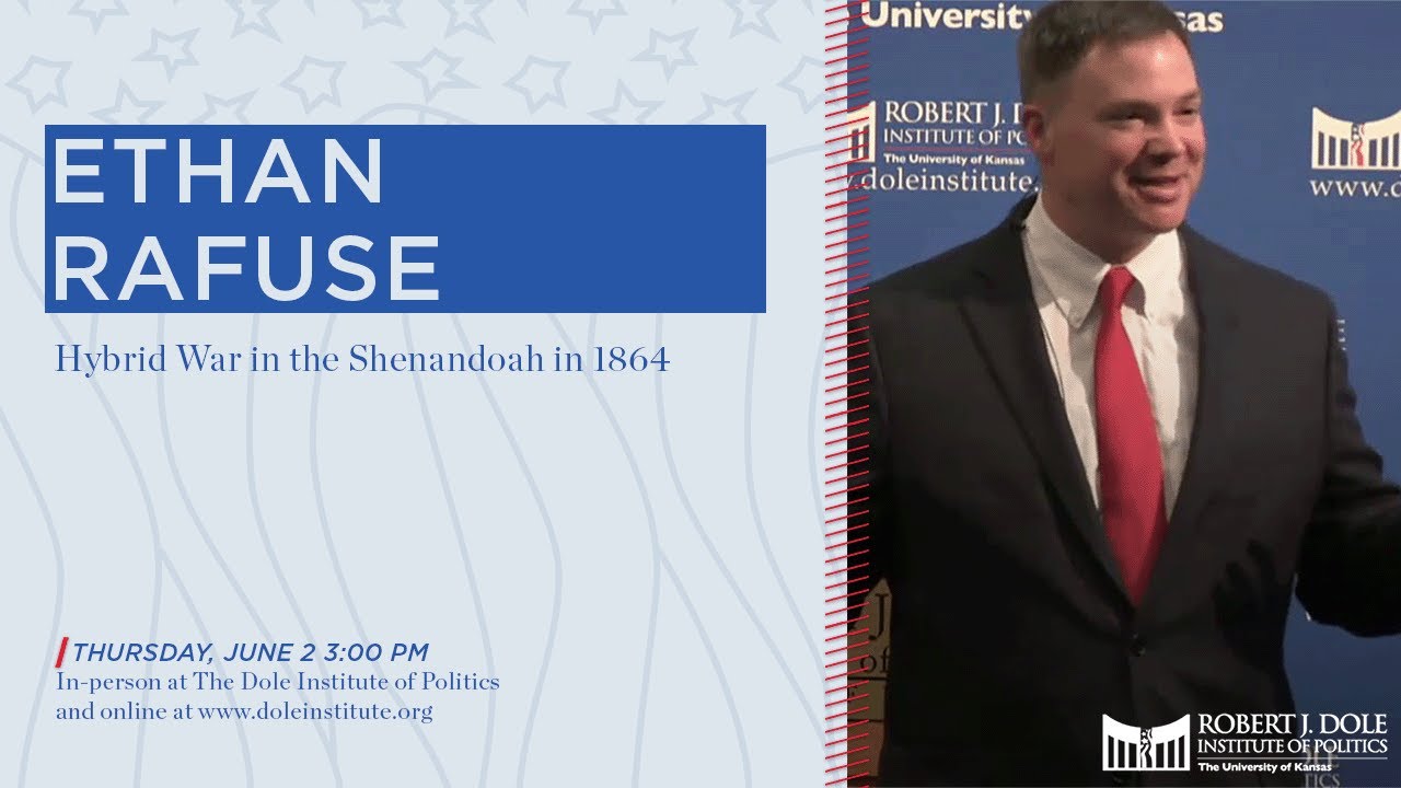 Ethan Rafuse: “Hybrid War in the Shenandoah in 1864” - YouTube
