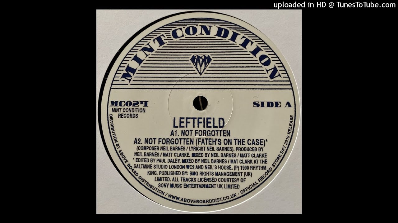 Leftfield ‎| Not Forgotten - YouTube
