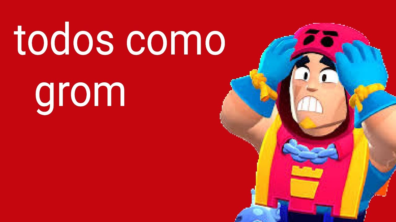 todos como grom (no multi brawl Cl) (ep2) - YouTube