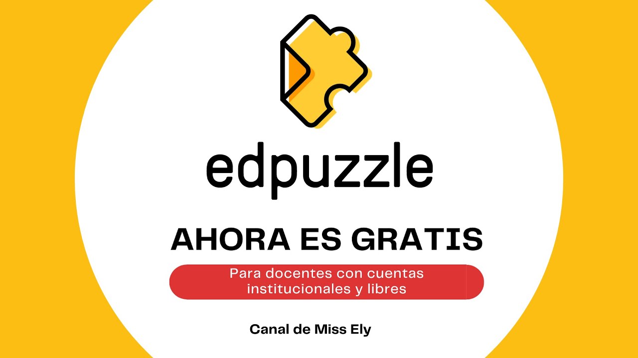 EDPUZZLE gratuito para docentes - YouTube
