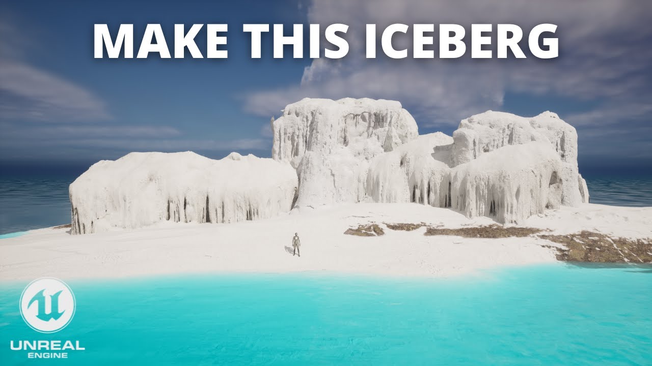 How to Make a Iceberg Environment in Unreal Engine 5 - YouTube