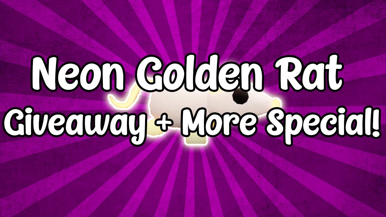 Adopt Me Neon Golden Rat Giveaway | Roblox Adopt Me Giveaway - YouTube
