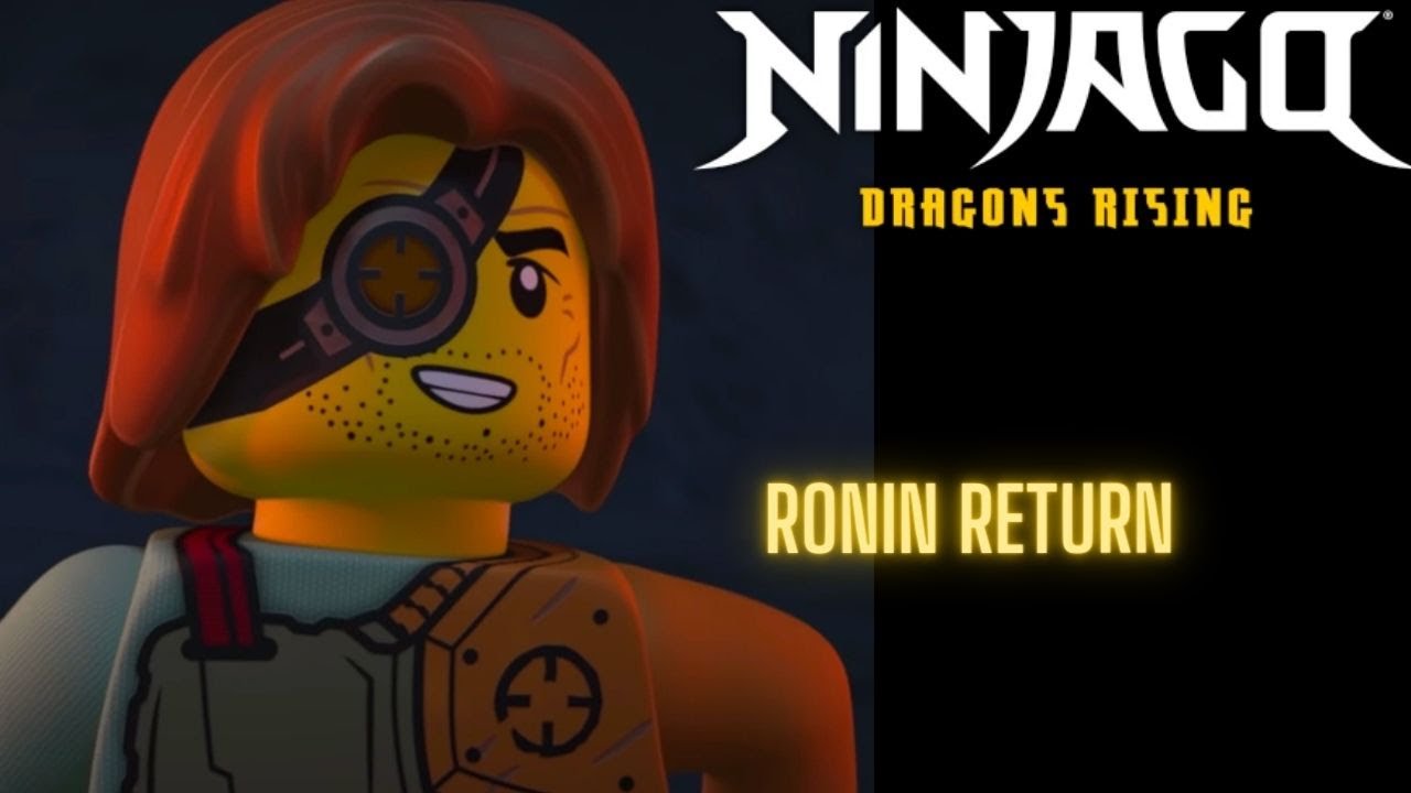 Ninjago Dragons Rising Ronin Return - YouTube