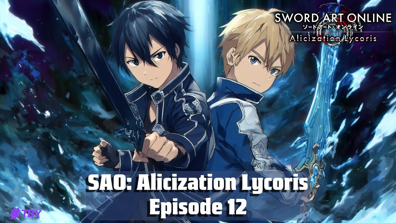 Let's Play with TBY Sherl: SAO Alicization Lycoris - Episode 12 ...