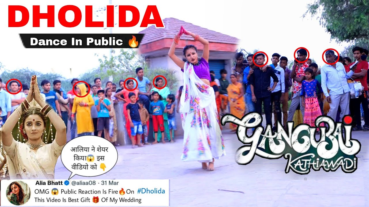 Dholida Song Dance In Public | Gangubai Kathiawadi | Alia Bhatt ...