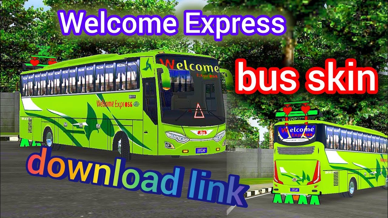 welcome Express bus skin download link | ওয়েলকাম এক্সপ্রেজ বাস এস্কিন ...
