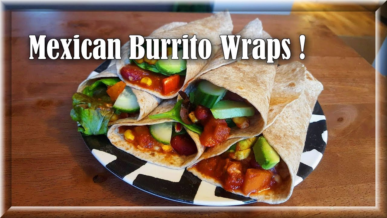 Easy Mexican Burrito Wraps ! - YouTube