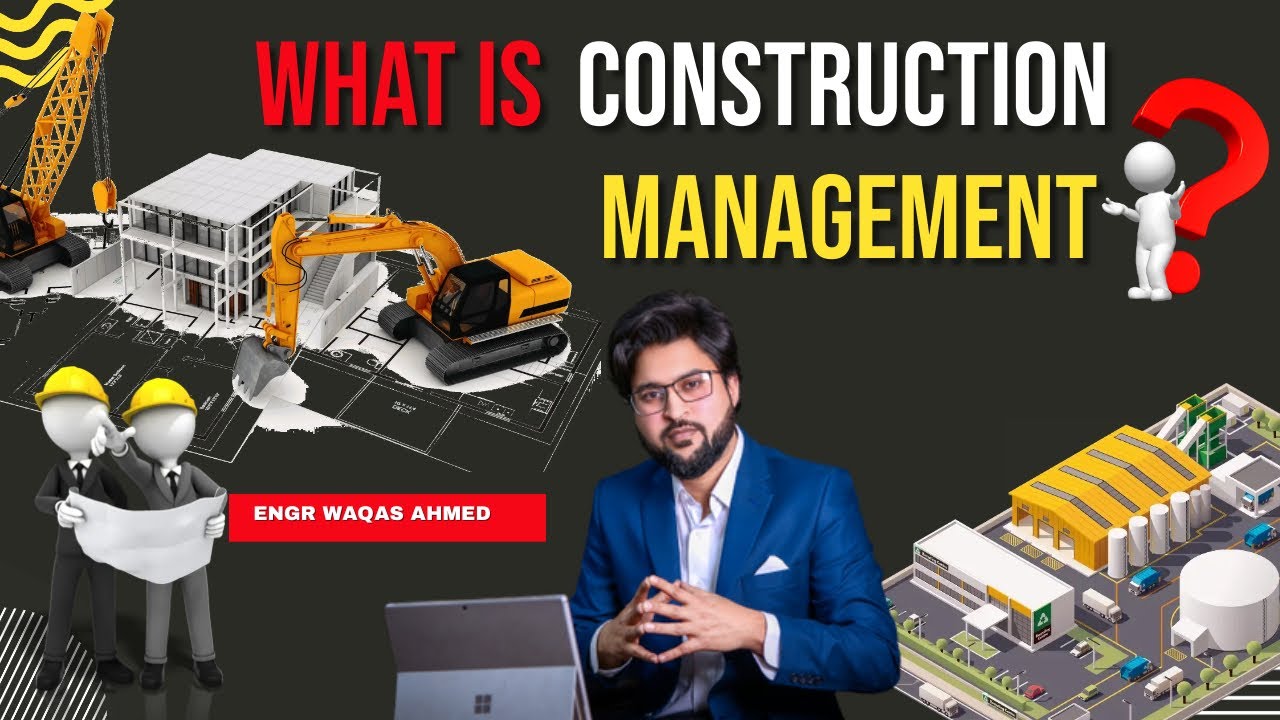 Construction Management Basic Concepts for Fresh Graduates Module -01 # ...