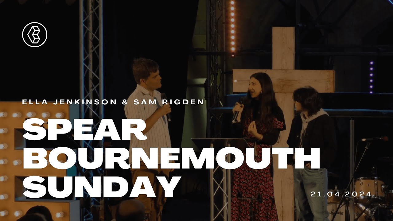 Spear Sunday — Ella Jenkinson & Sam Rigden, 21st April 2024 ...