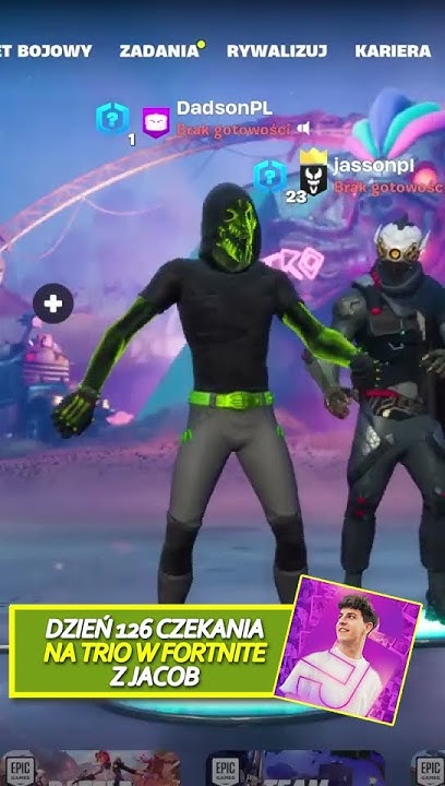 Fortnite Jacob Dzień 126 Czekania Na Trio Z Jacob Fortnite