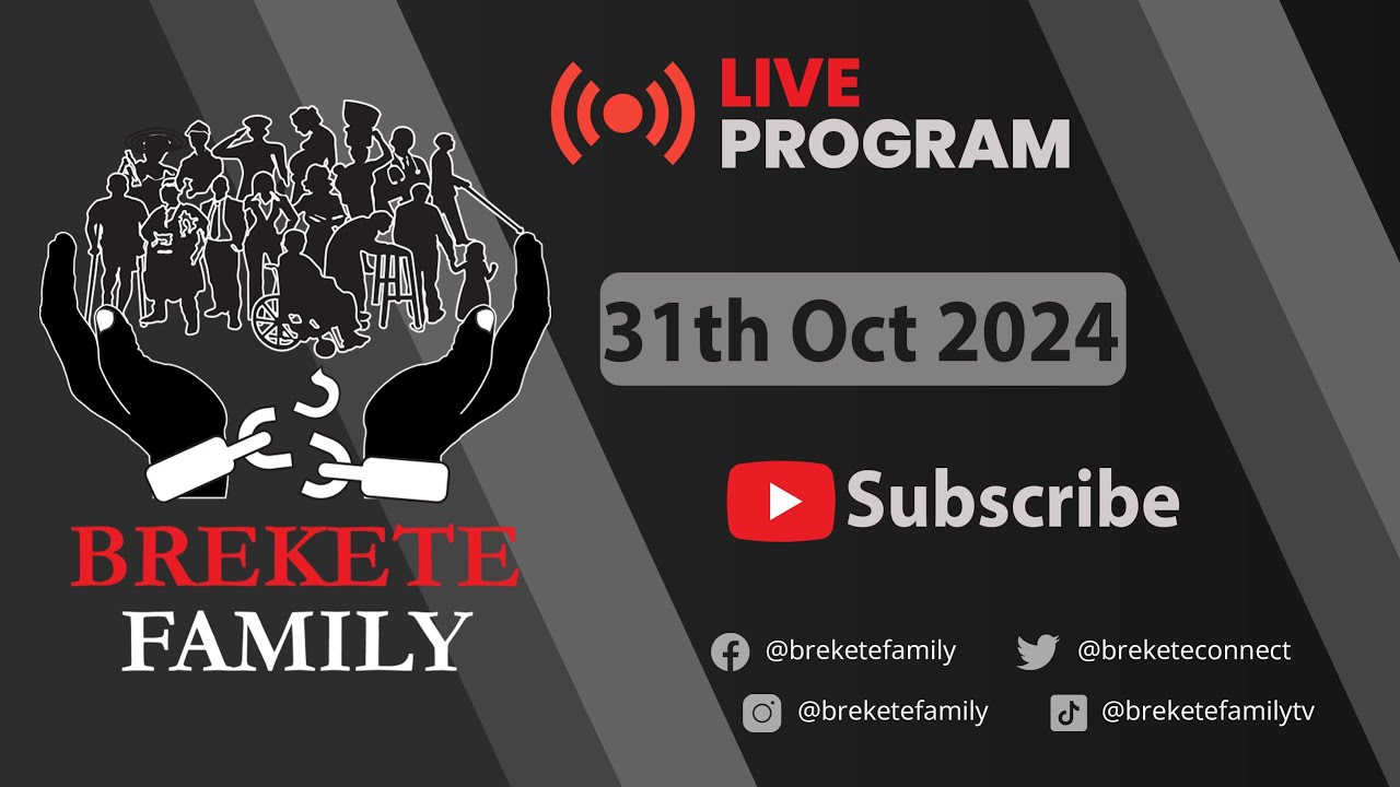 REPEAT LIVE BROADCAST OF BREKETE FAMILY PROGRAM FOR 31ST OCTOBER 2024 - YouTube