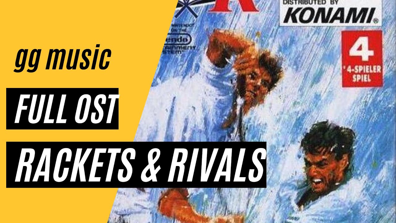 Rackets & Rivals [Complete Soundtrack] w/ Timestamps - YouTube