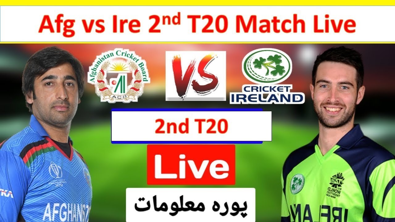 Afghanistan vs Ireland 2nd T20 Match 2020 Live Streaming.Afg vs Ire ...