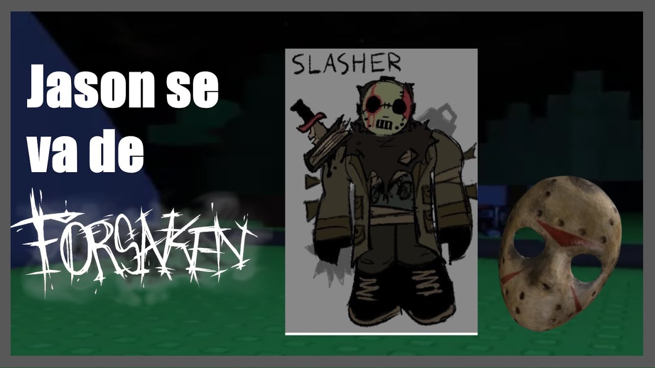 Jason se va de Forsaken Roblox... - YouTube
