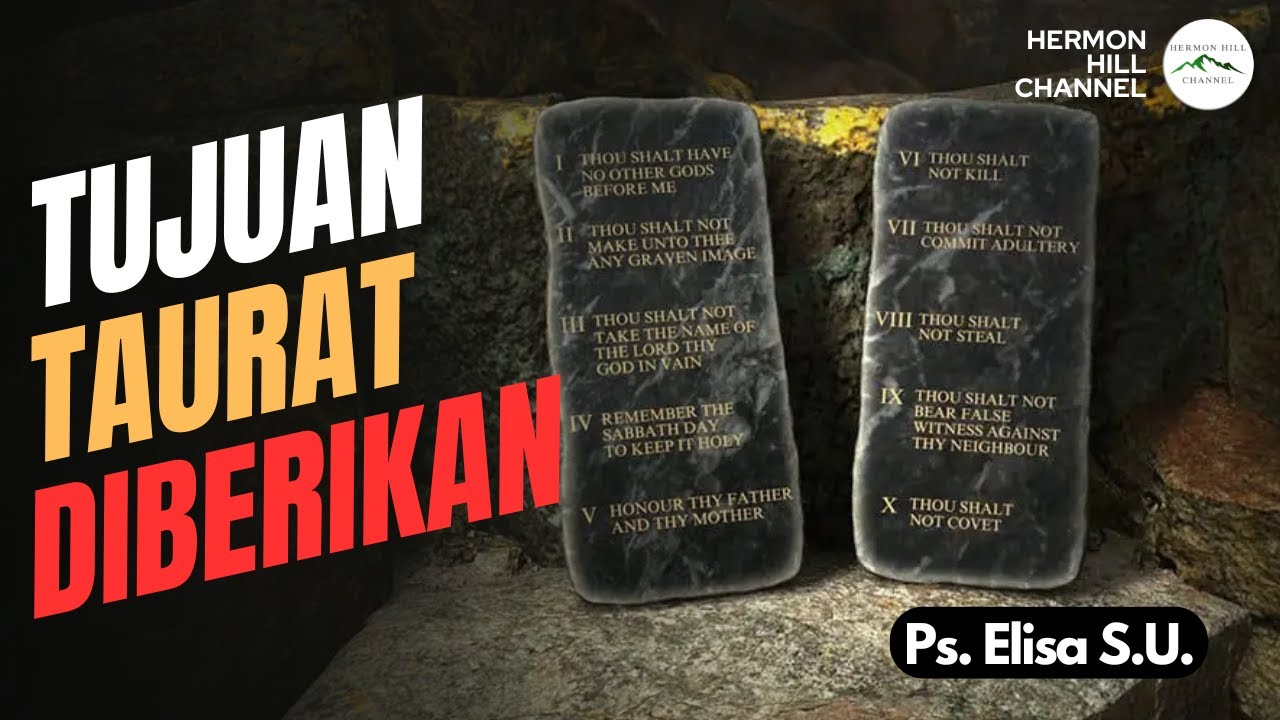 TUJUAN TAURAT/TORAH DIBERIKAN - PS. ELISA S. U. - YouTube