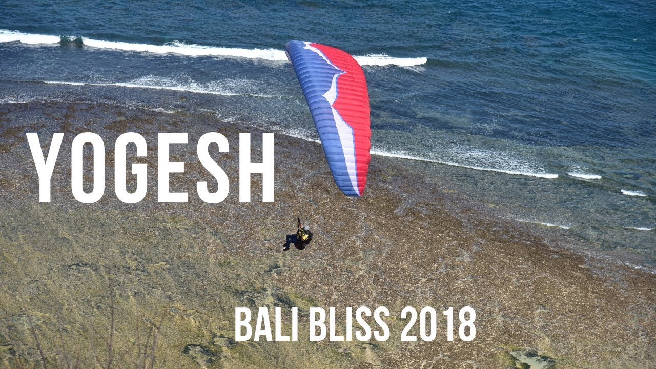Bali Bliss 2018 : Yogesh flew in Bali with Temple Pilots Paragliding ...