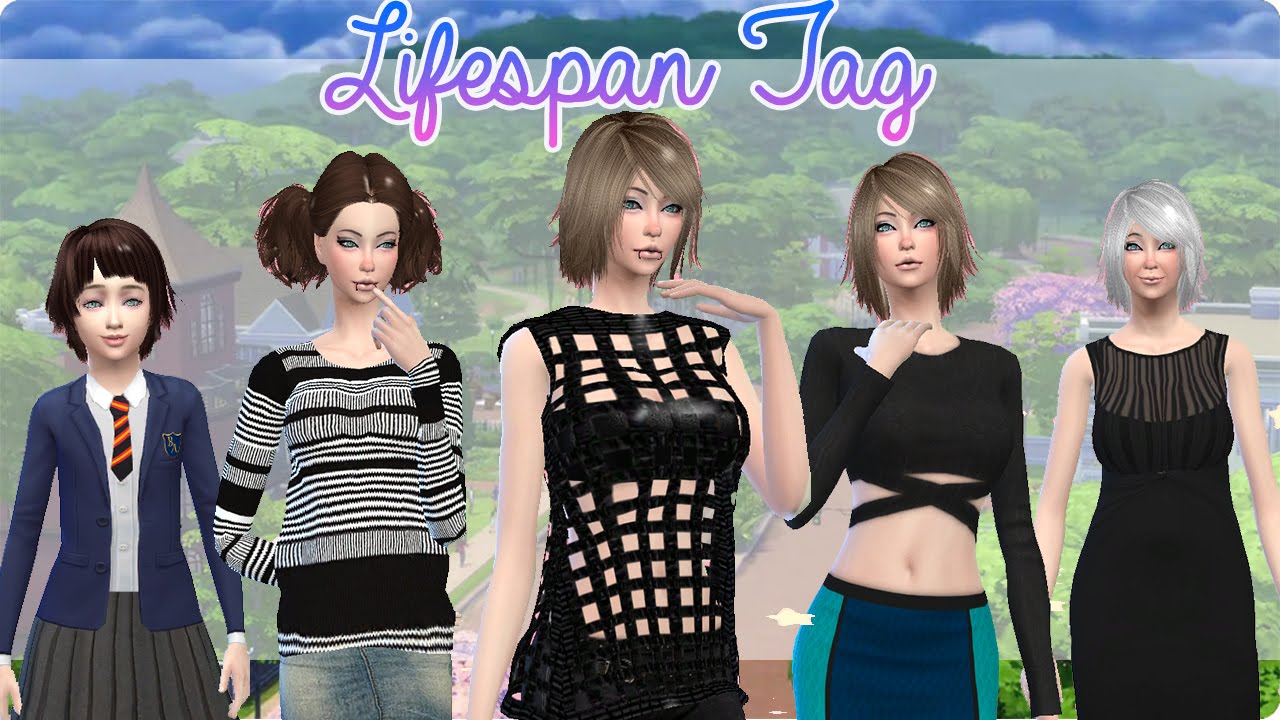 The Sims 4 || Lifespan Tag || By DazzlingSimmer - YouTube
