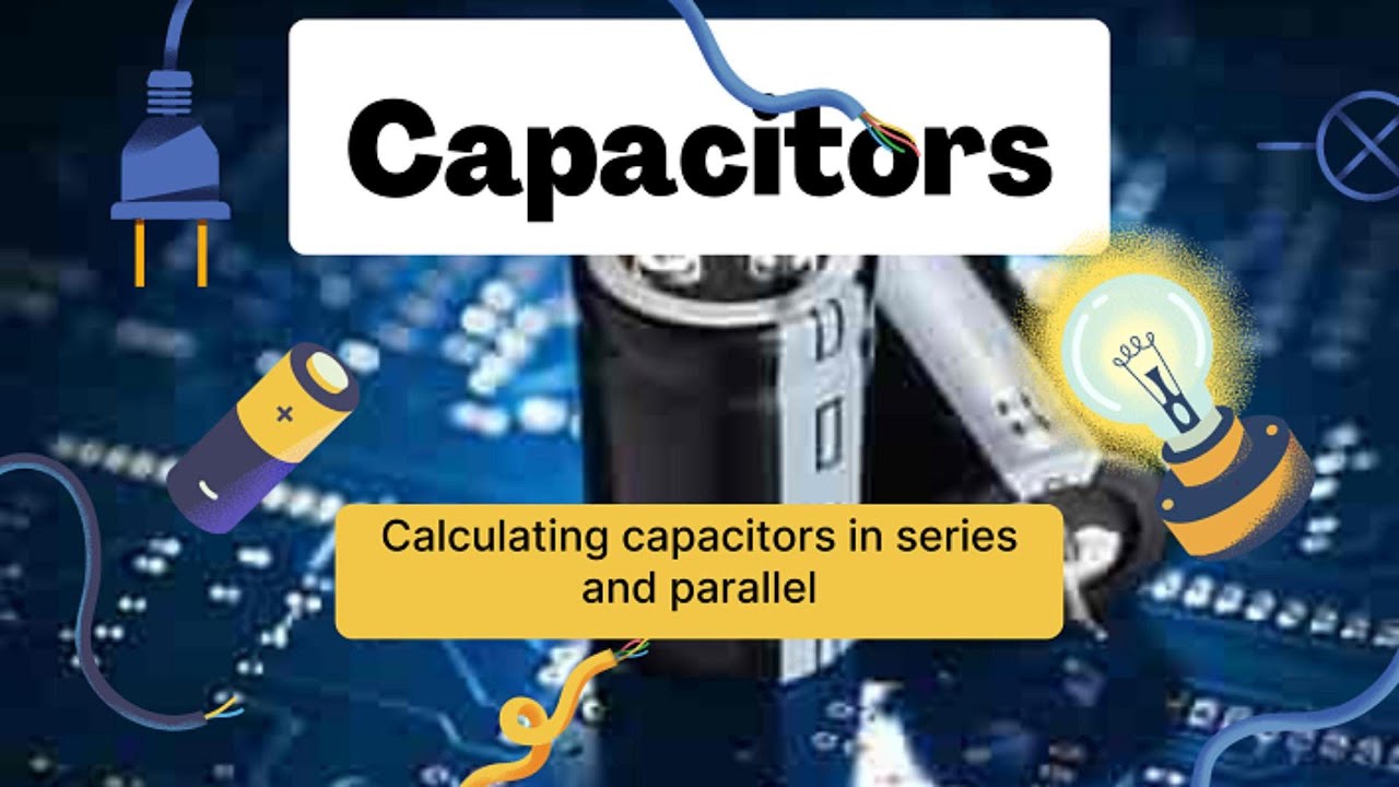 Mastering Capacitance Calculations: Series vs. Parallel Circuits ...