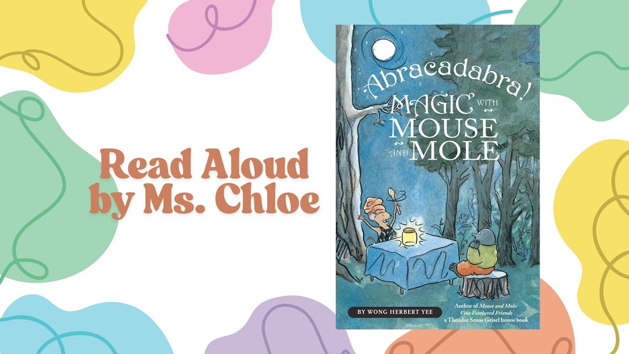 Abracadabra! Magic with Mouse and Mole - READ ALOUD FOR KIDS - YouTube