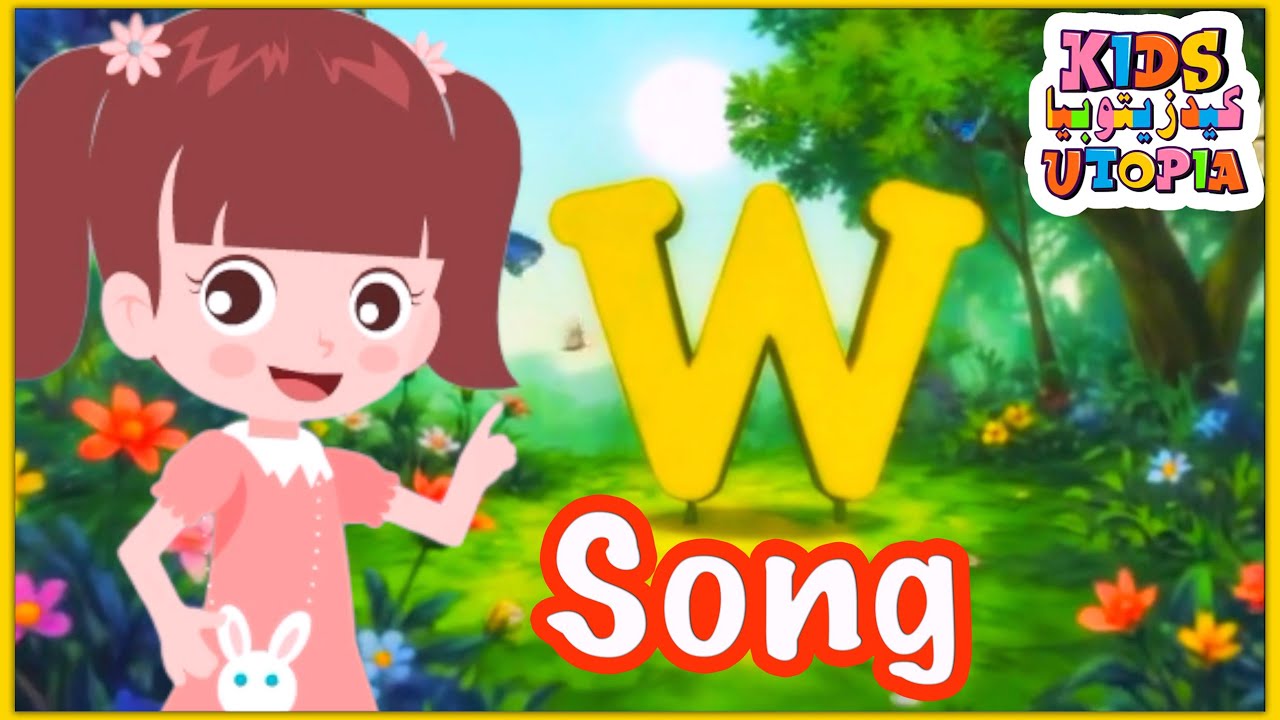 Alphabet ‘W’ Song - English song for Kids | Alphabet ‘W’ Song - YouTube