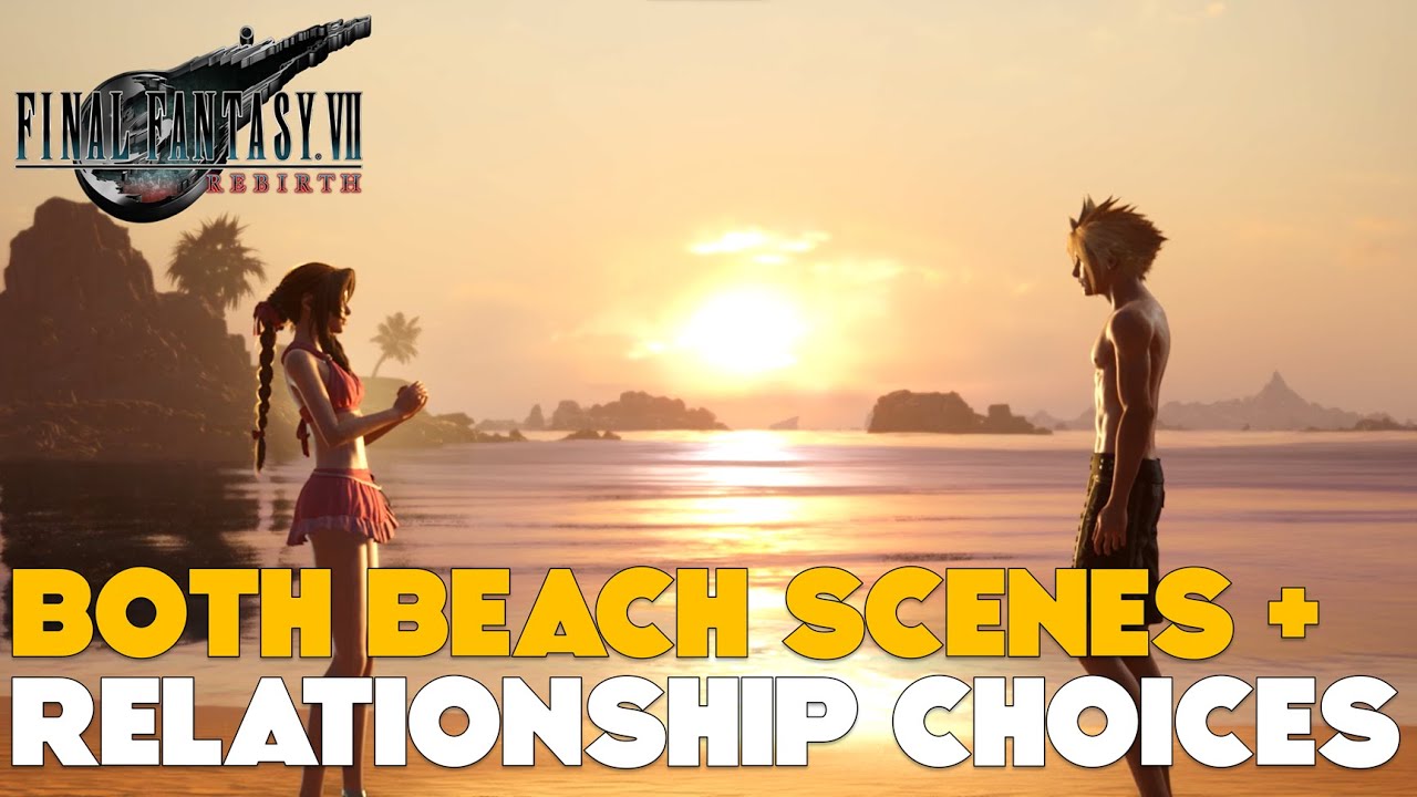 Beach Scenes and Relationship Choices - Final Fantasy VII Rebirth - YouTube