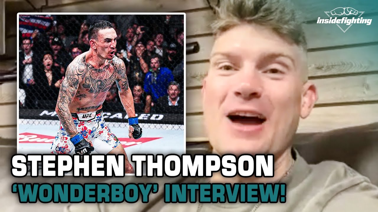 Stephen 'Wonderboy' Thompson says Max Holloway's UFC 300 knockout is ...