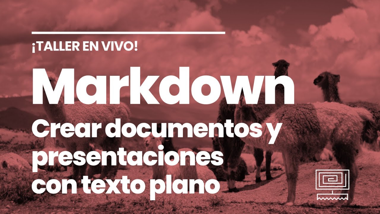 TALLER EN VIVO: Cómo hacer documentos y presentaciones con Markdown - YouTube