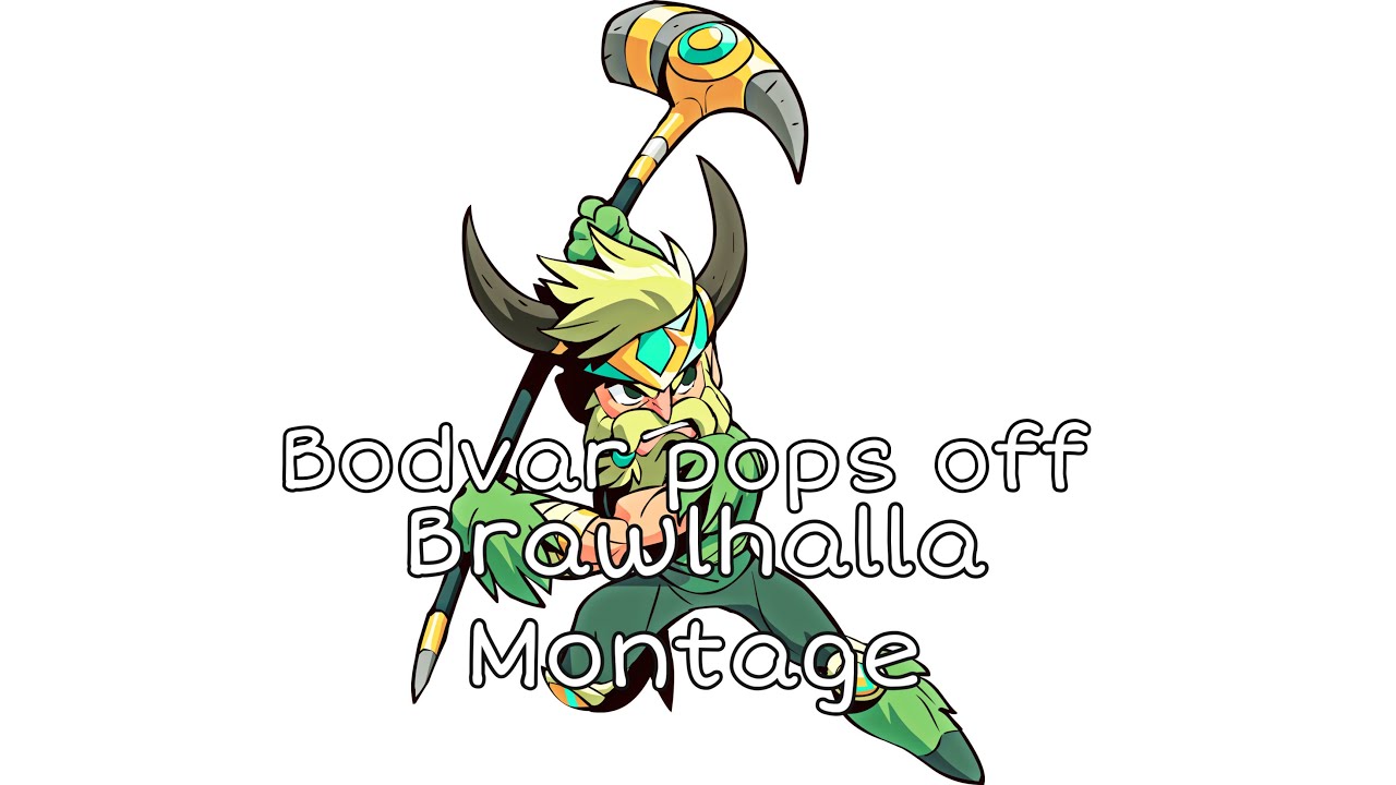 Bodvar Popping OFF Brawlhalla Montage - YouTube