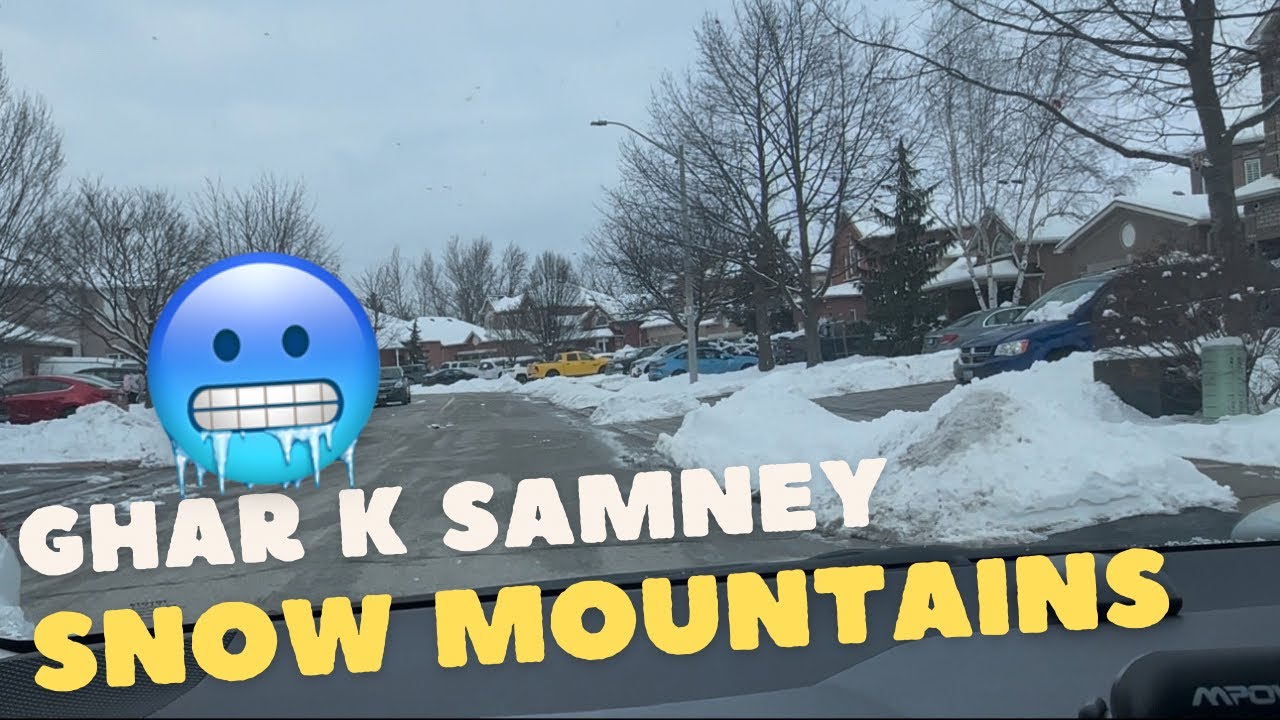 Har ghar k Samney Snow Mountain he Mountain bahat bura hal Snow say ...