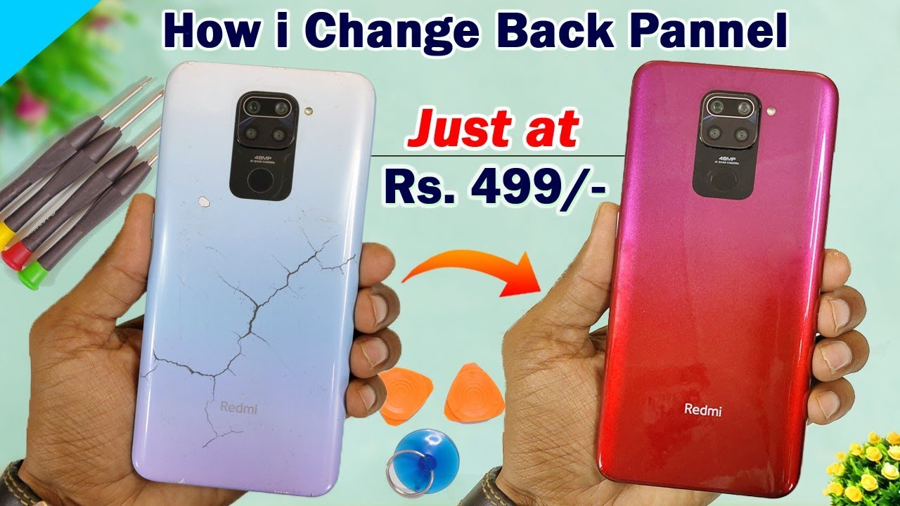 How to change Back Pannel of Redmi Note 9, Note 9 Pro/Max Just Under Rs ...