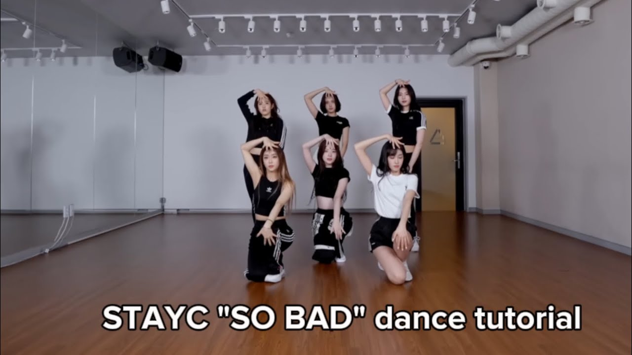STAYC "SO BAD" dance tutorial mirrored (slowed +chorus only) - YouTube
