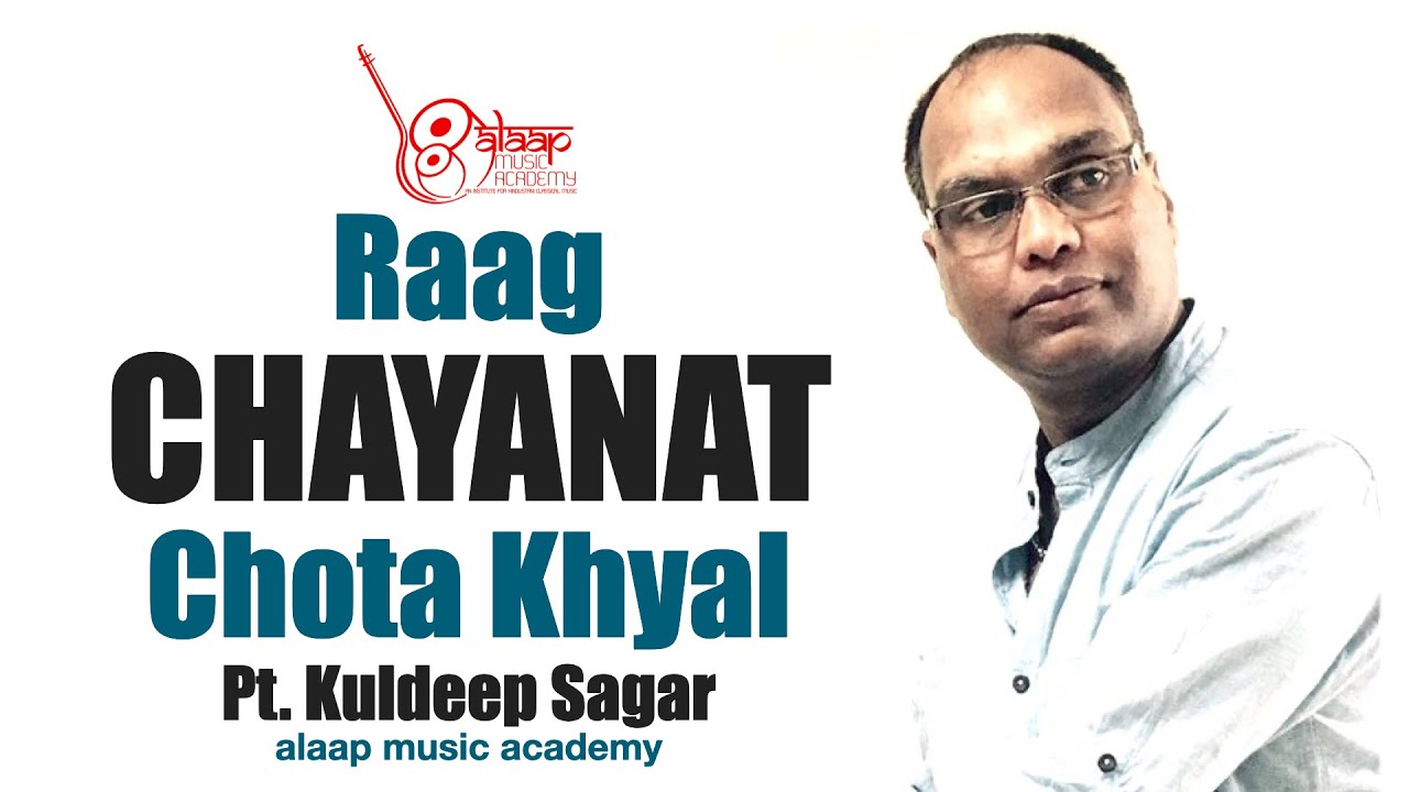 Raag Chayanat राग छायानट Chota Khyal For Beginners Tutorial Pt