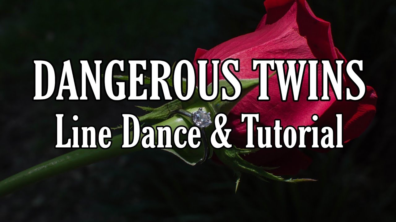 DANGEROUS TWINS - Line Dance (Dance & Tutorial) - YouTube