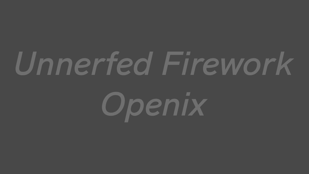 Unnerfed Firework Showcase - YouTube