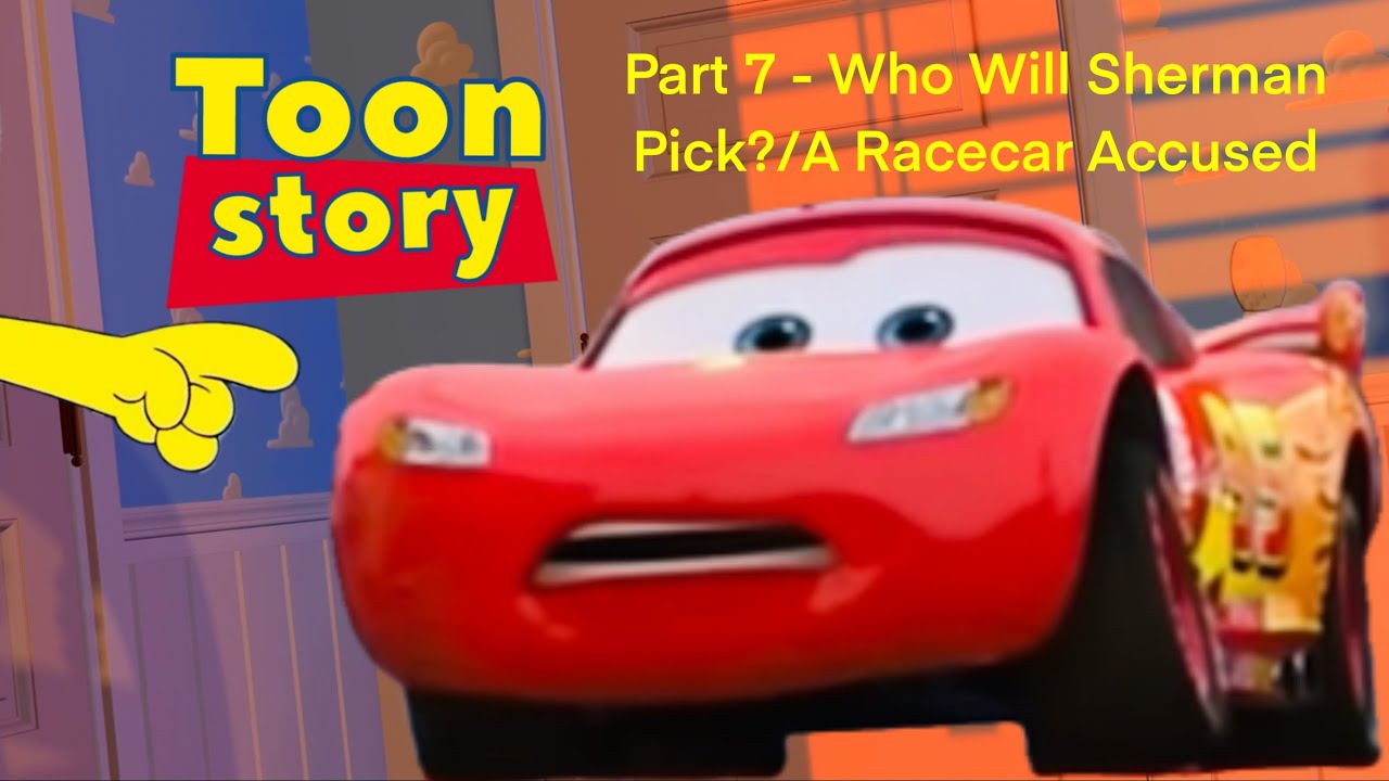 Toon Story Part 7 - Who Will Sherman Pick?/A Race Car Accused - YouTube