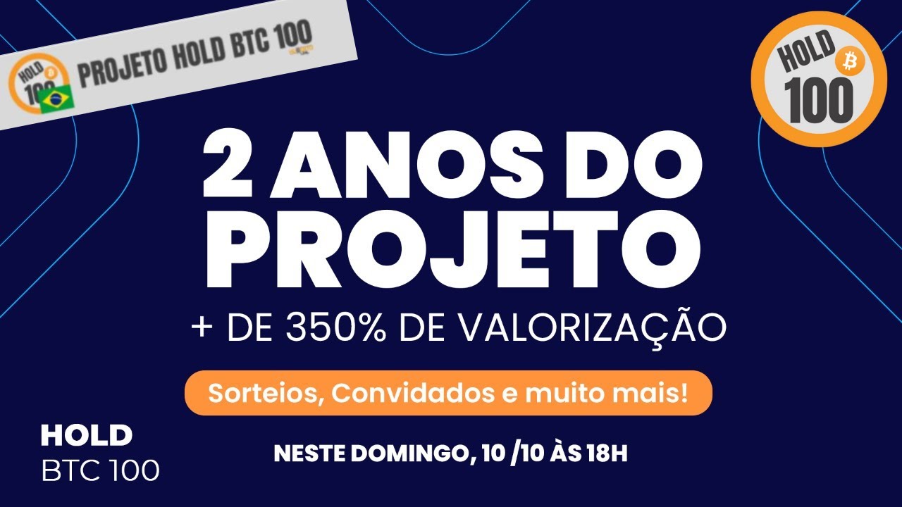 MÊS 24 - 2 anos do Projeto HOLD BTC 100 - YouTube