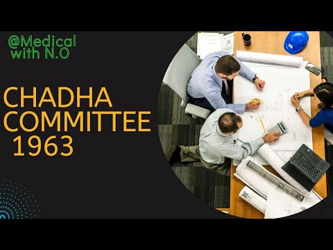 chadha committee 1963 ||#CHOexam #chadhacommitee ||#nursing # ...