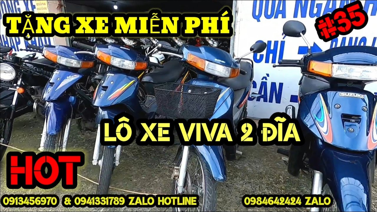 🔴TRỰC TIẾP:#35 LÔ XE VIVA 2 ĐĨA VÀ TẶNG XE MIỄN PHÍ TẠI l XE MÁY TRỌNG ...