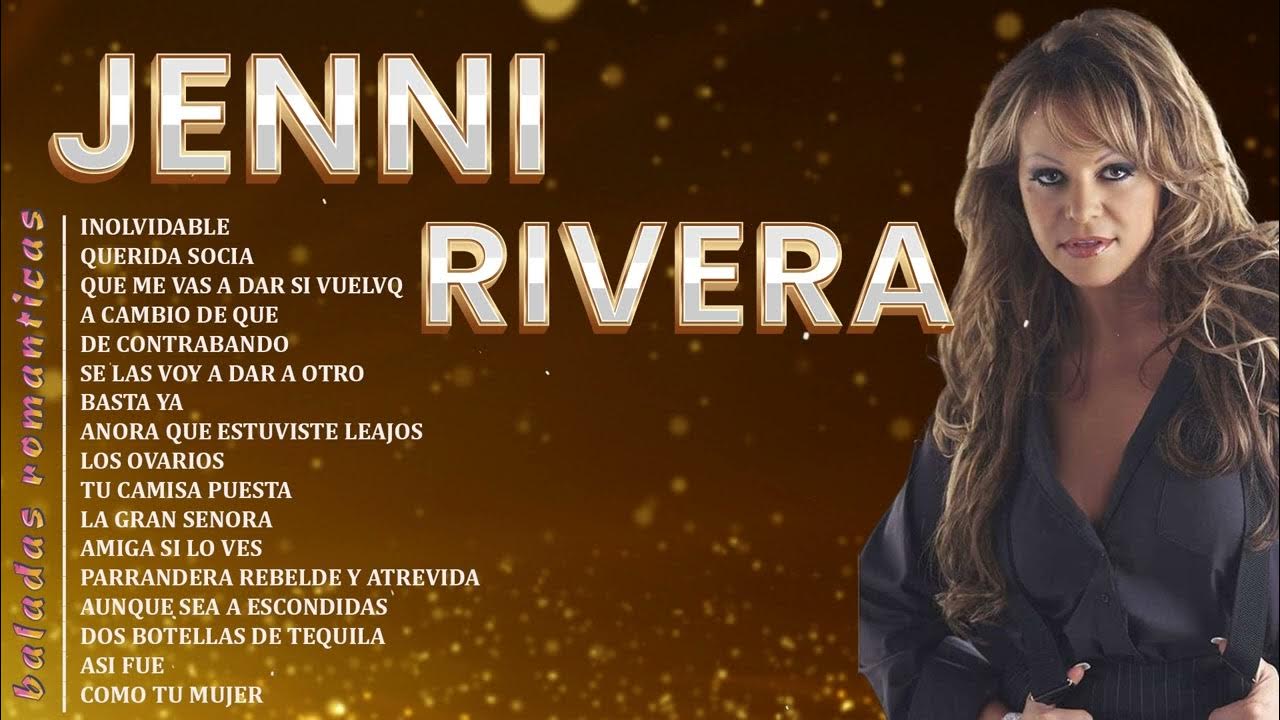 JENNI RIVERA SUS MEJORES EXITOS (30 GRANDES EXITOS) - JENNI RIVERA RANCHERAS VIEJITAS MIX - YouTube